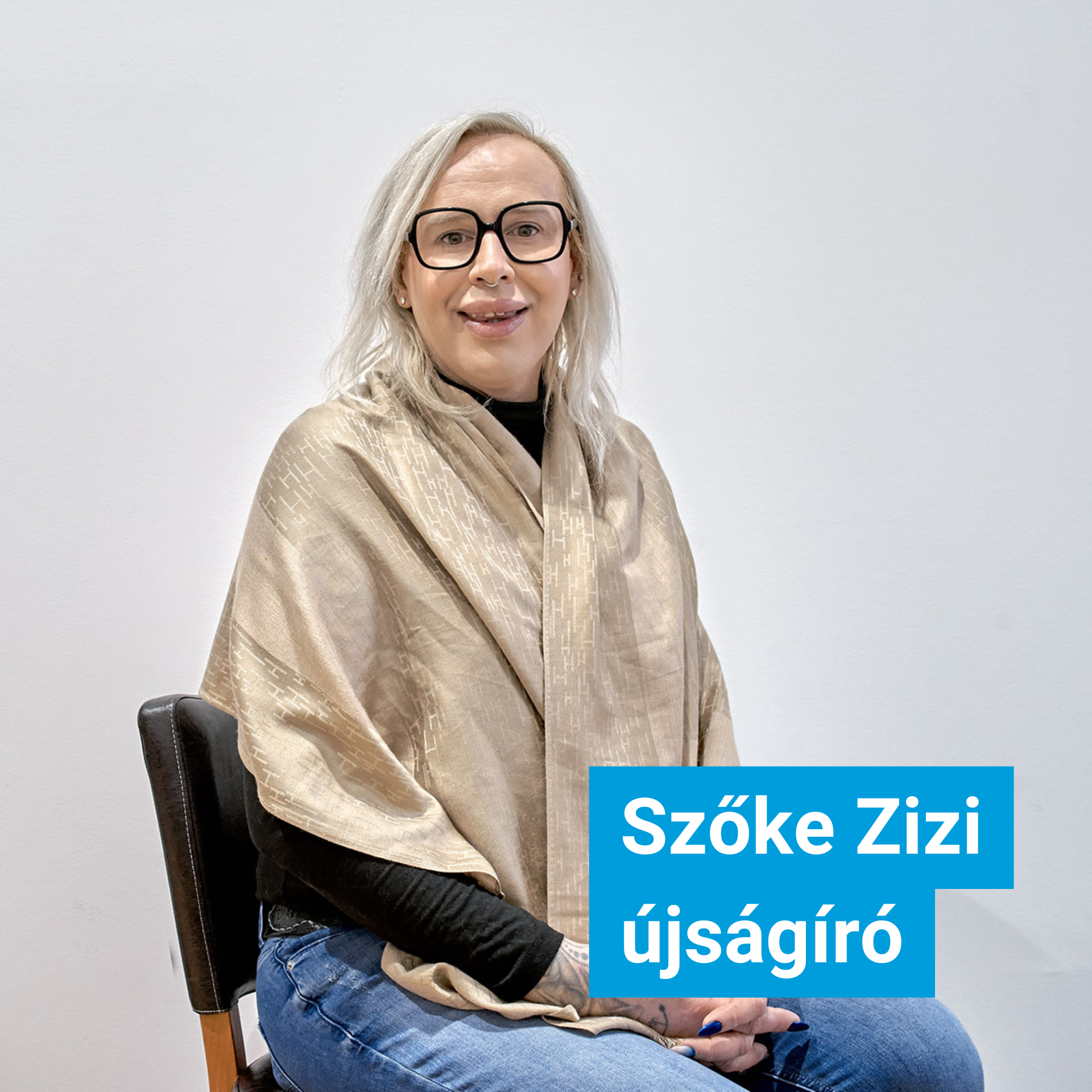 Szőke Zizi: Igazán jó dolog olyan történeteket láthatóvá tenni, melyek elgondolkodtatnak másokat